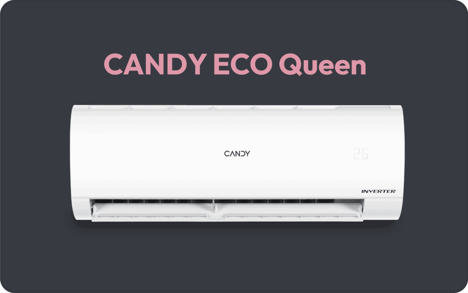 CANDY ECO Queen – CANDY